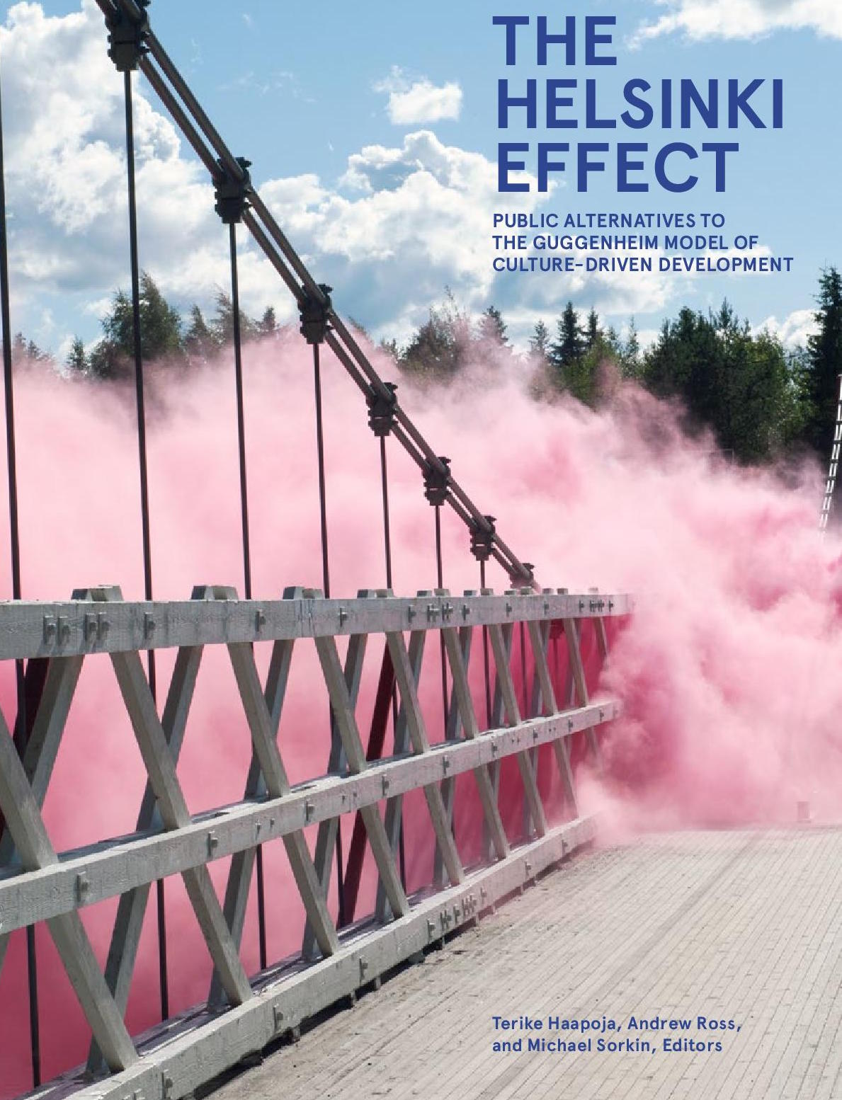 Checkpoint Helsinki - Works - The Helsinki Effect – Public Alternatives ...